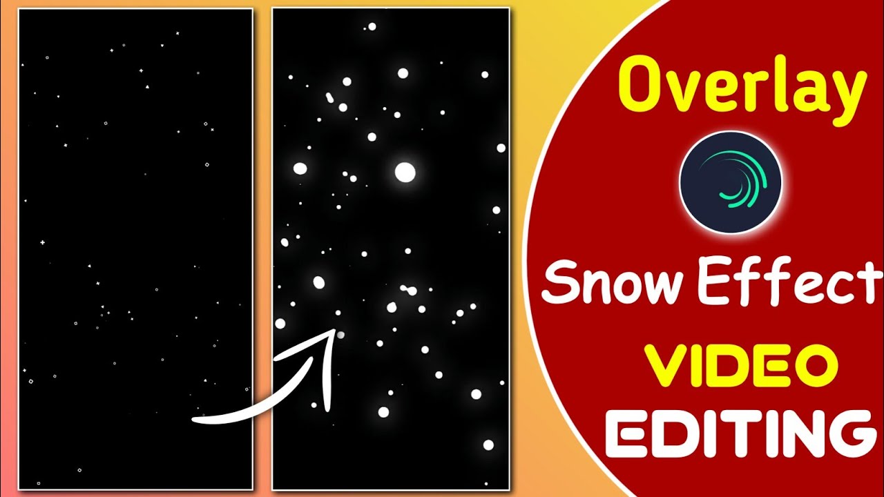 Snow Effect Overlay Video Editing | Particles Overlay Video Tutorial ...