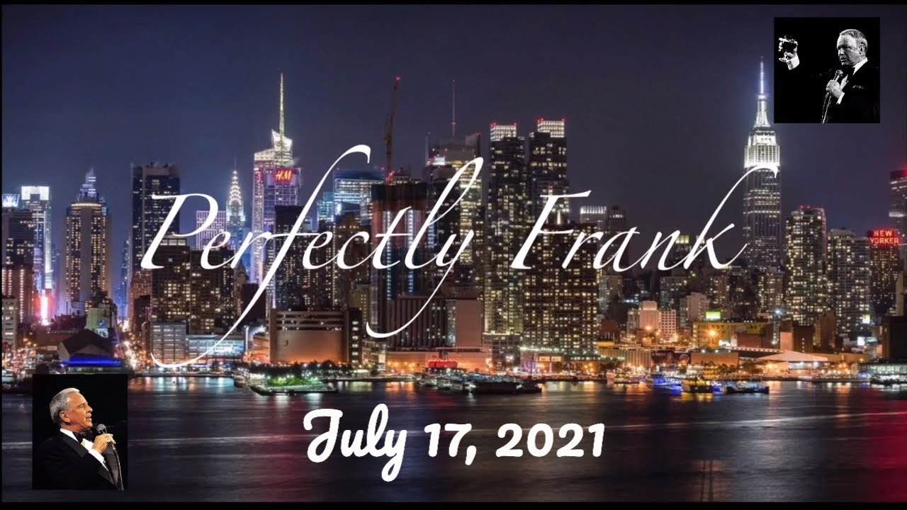 Perfectly Frank 7-17-21 - YouTube