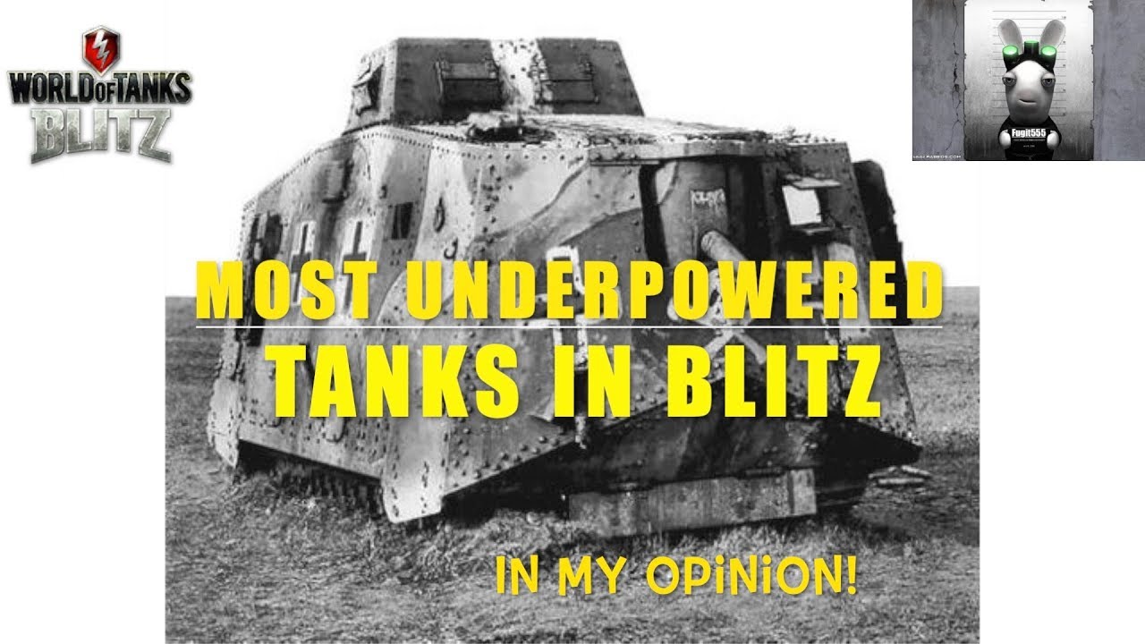 My Top 5 Most underpowered Tanks in WOT Blitz - YouTube