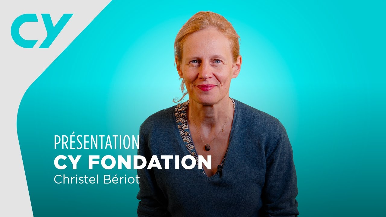 Découvrir CY Fondation | CY Cergy Paris Université - YouTube