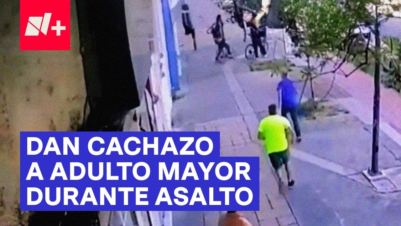 Dan cachazo a adulto mayor durante asalto - N+ - YouTube