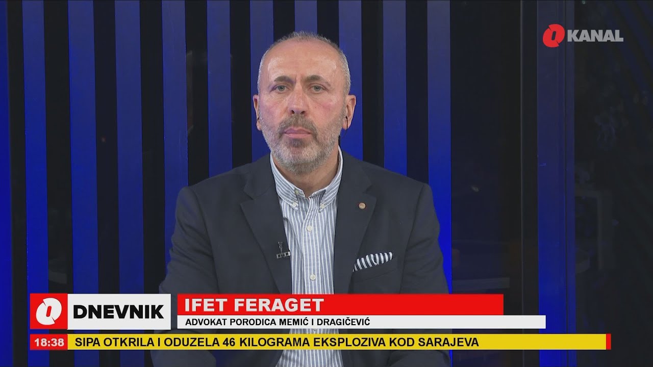 Ifet Feraget o slučajevima Memić i Dragičević: Opstrukcije dolaze iz ...