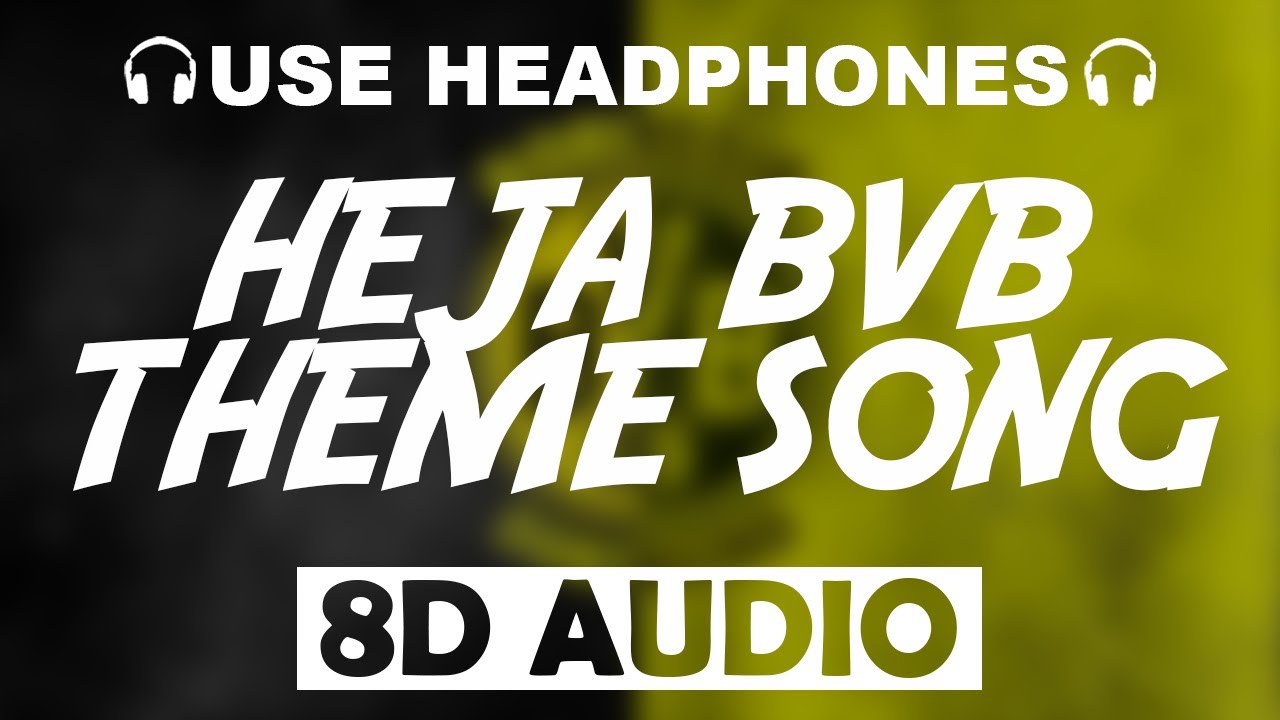 Heja BVB Theme Song | Dortmund Song (8D AUDIO) - YouTube