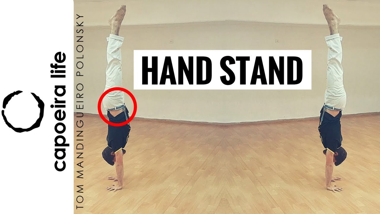 How To Hand Stand | Florieo Tutorial Series | Capoeira Life Show - YouTube