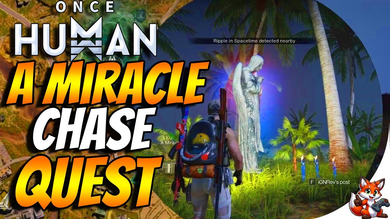 Once Human a miracle chase quest - YouTube