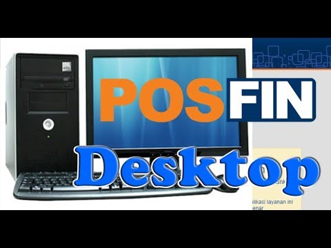 Cara Install Posfin Desktop Aplikasi Untuk Komputer - YouTube