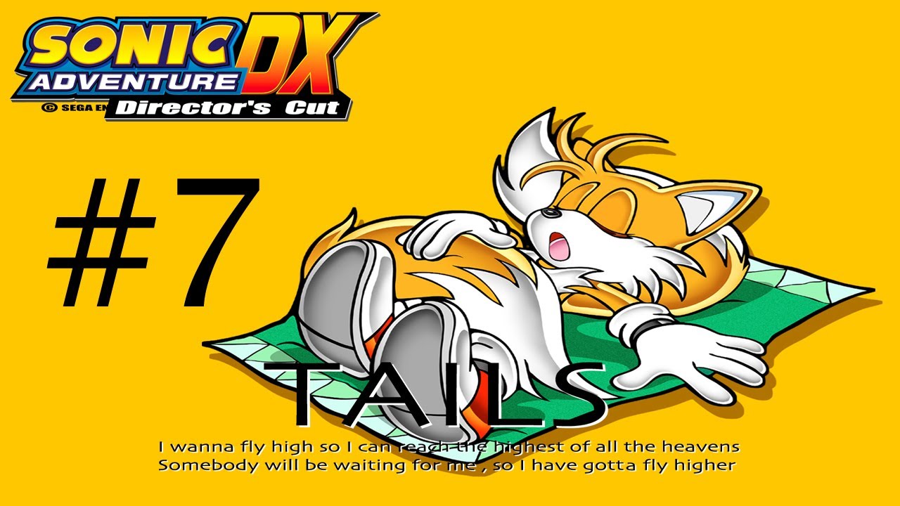 Sonic Adventure DX - Tails Part 7 - YouTube