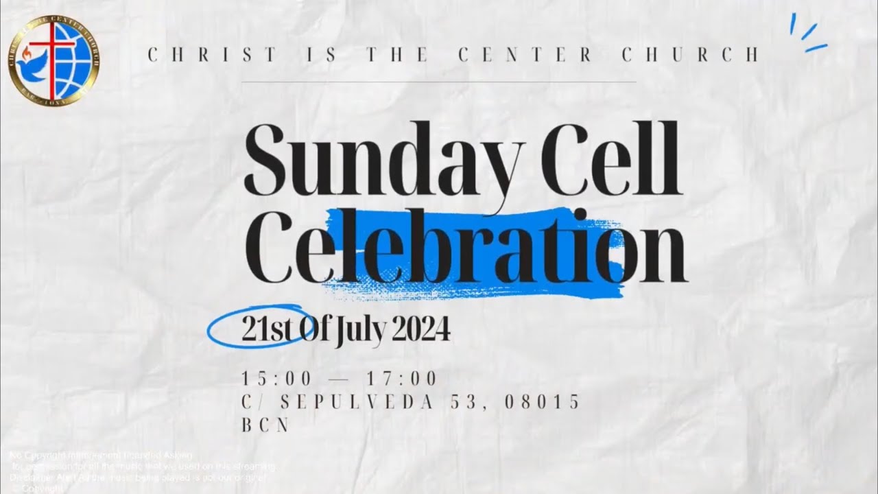 "GROWING FAITH" SUNDAY CELL CELEBRATION CHRIST IS THE CENTER CHURCH ...