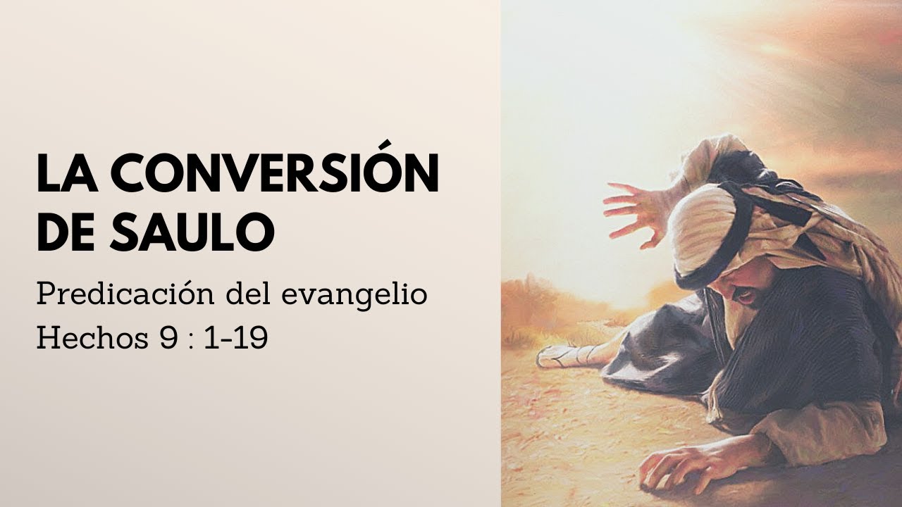 la conversión de Saulo - predicación del evangelio - YouTube