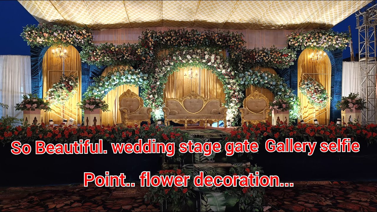 So Beautiful... wedding gate gallery selfie point stage flower ...