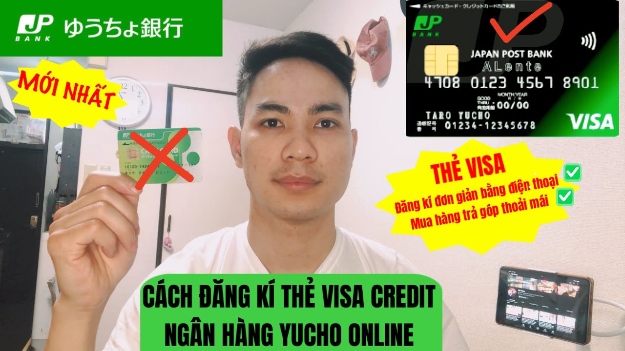 Cách đăng kí thẻ Visa ngân hàng Yucho || Cách đăng kí thẻ Visa Yucho ...