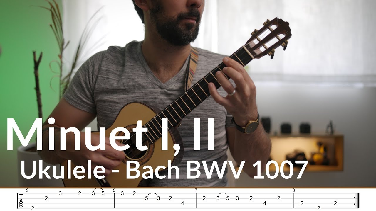 Minuet I, II - Bach//Cello Suite no.1 BWV 1007 | Ukulele Fingerstyle ...