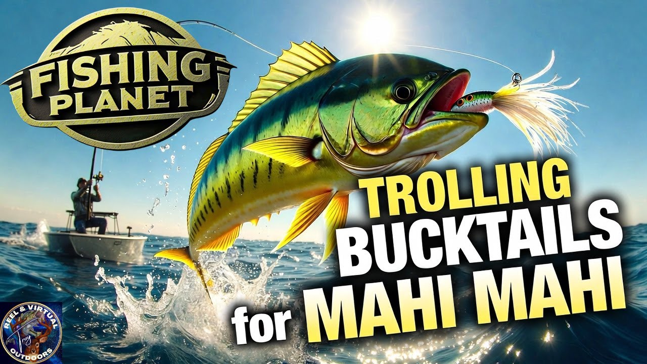 Fishing Planet Trolling bucktails for Mahi Mahi - YouTube