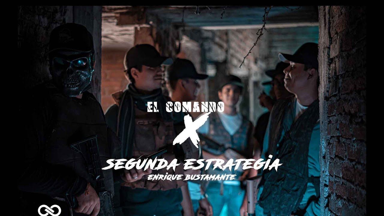Comando X - Segunda Estrategia: Song Lyrics, Music Videos & Concerts