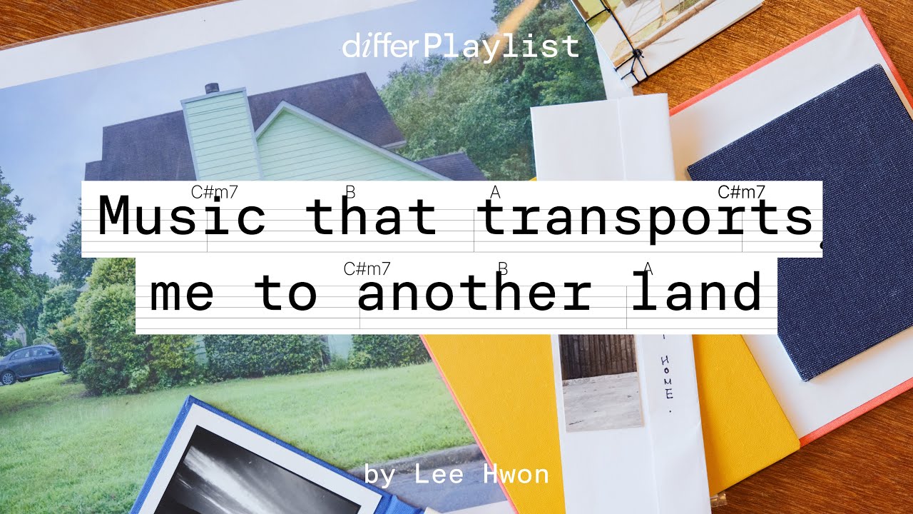 [𝗱𝒊𝗳𝗳𝗲𝗿 Playlist] 나를 다른 땅으로 이동시키는 음악들 - YouTube