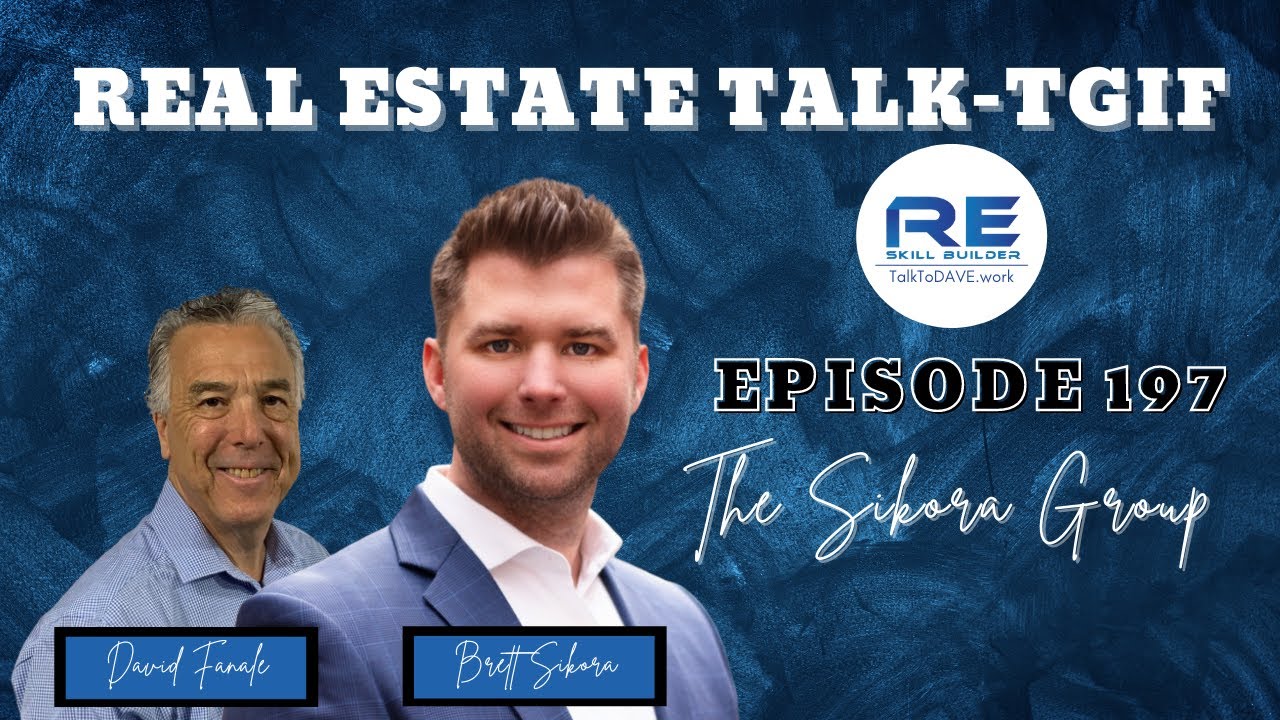 Real Estate Talk TGIF Episode 197 with Brett Sikora - YouTube