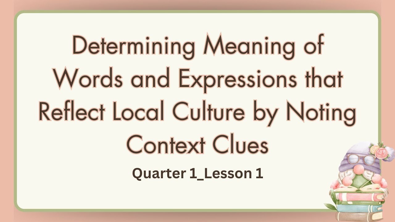 ENGLISH 8_QUARTER 1_LESSON 1_Determining Meaning ...