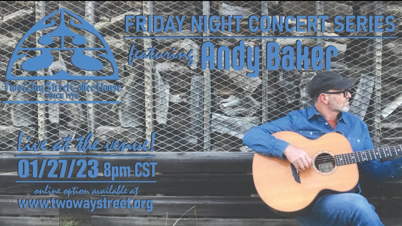 Friday Night Concert series - Andy Baker - YouTube