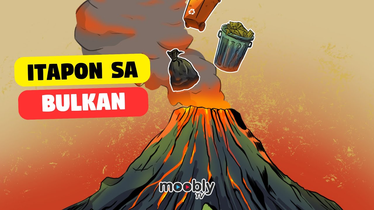 Paano Kung Itapon Natin Ang Mga Basura Sa Mga Bulkan - YouTube