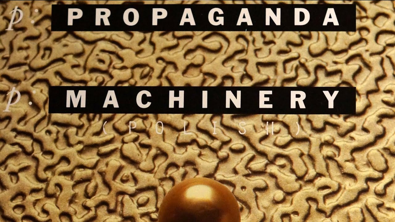 Propaganda - p: Machinery (Polish) - maxi single 9.28 min - YouTube