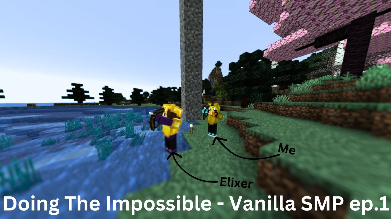 Vanilla SMP ep. 1 - Doing The Impossible - YouTube