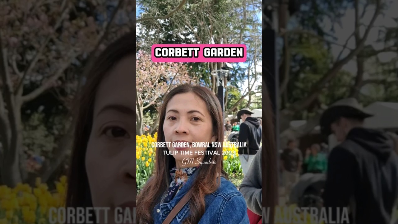 Tulip Time Festival 2023 at Corbett Garden Bowral #australia # ...
