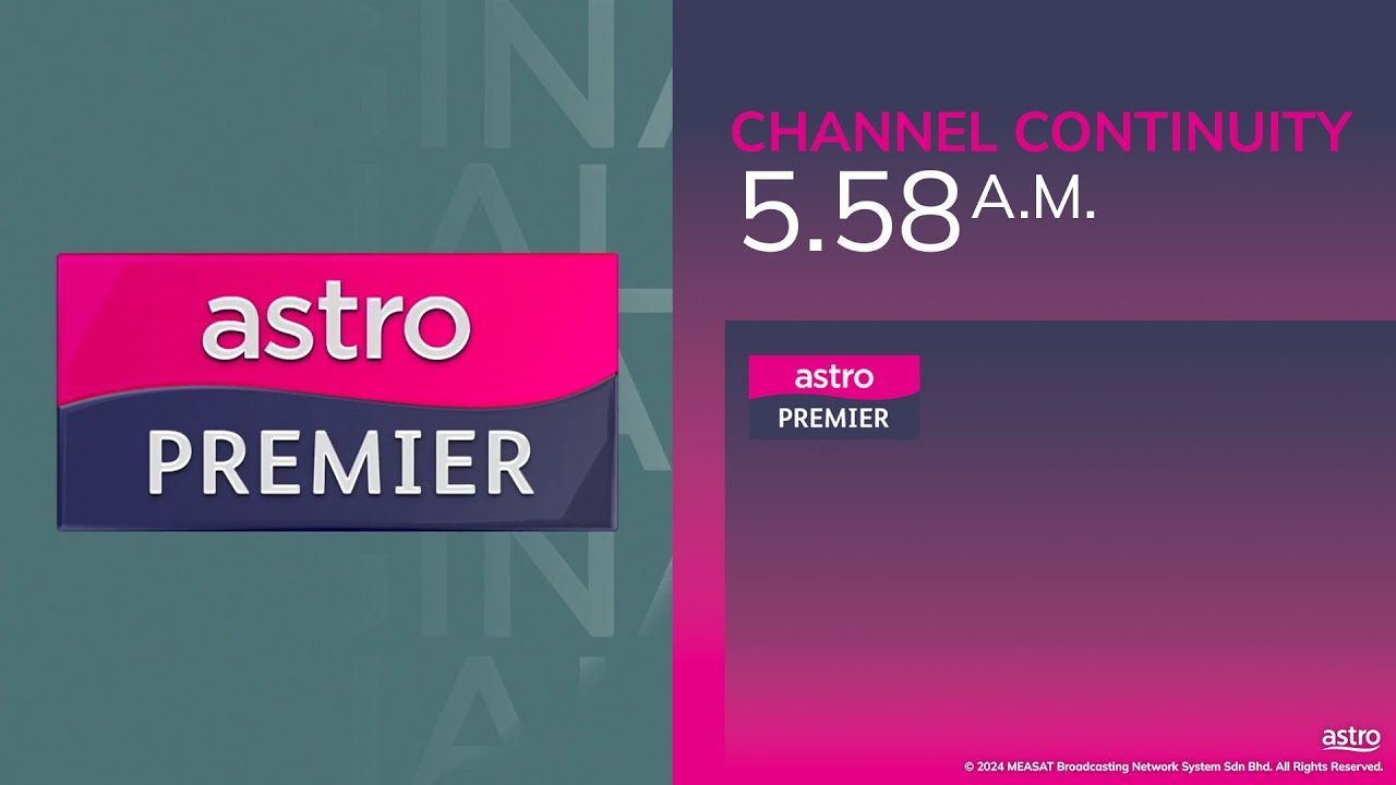 Channel Continuity (Jan 31, 2024 | 05:58): Astro Premier - YouTube