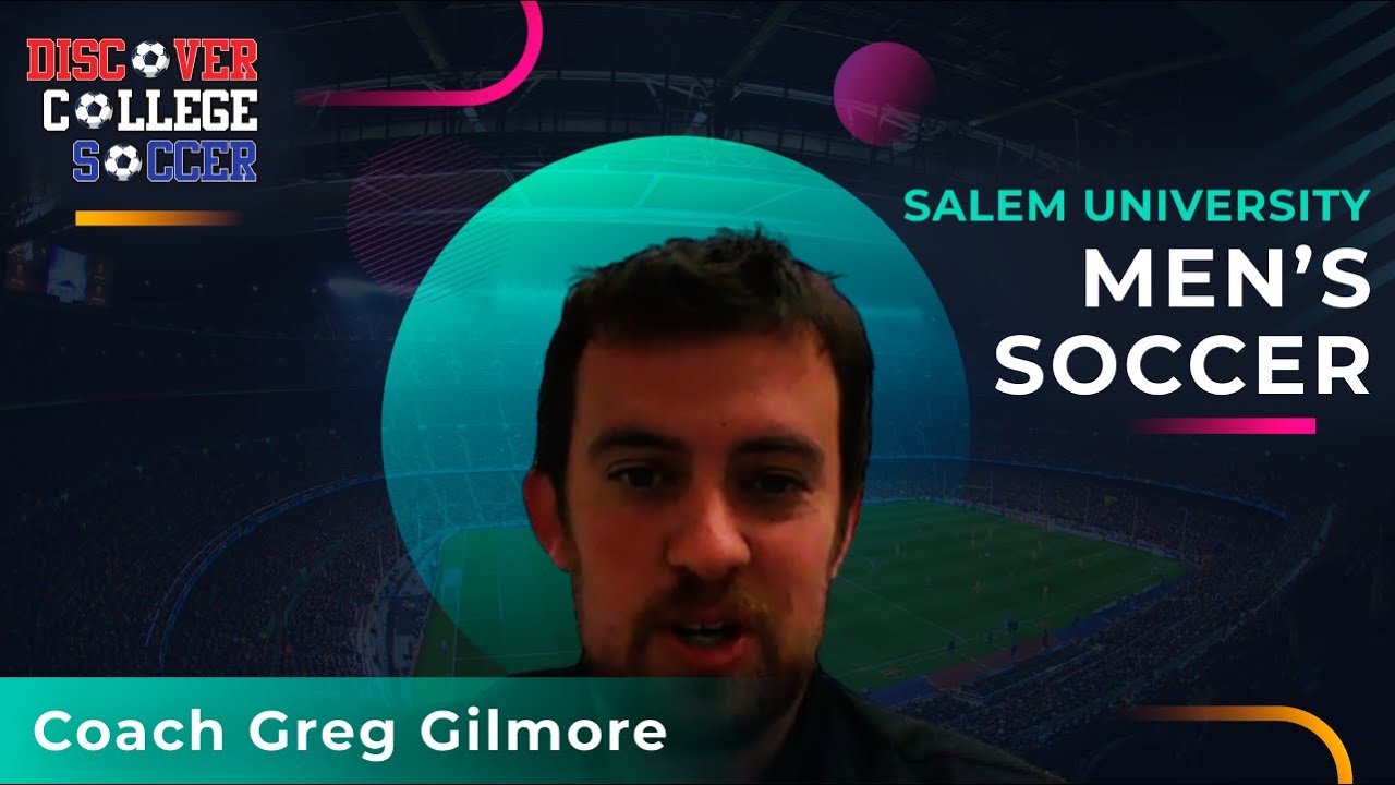 Salem University Men’s Soccer – Coach Greg Gilmore - YouTube