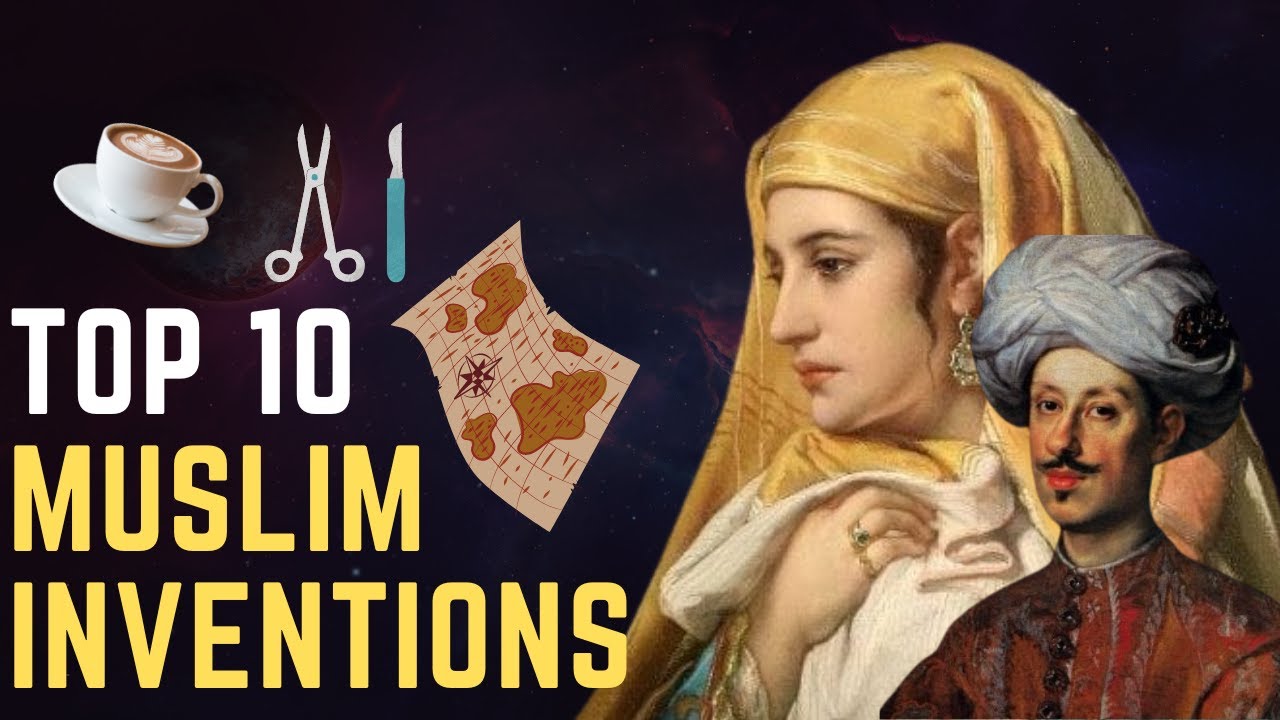 Top 10 Muslim Inventions That Shaped The Modern World - part 1 - YouTube