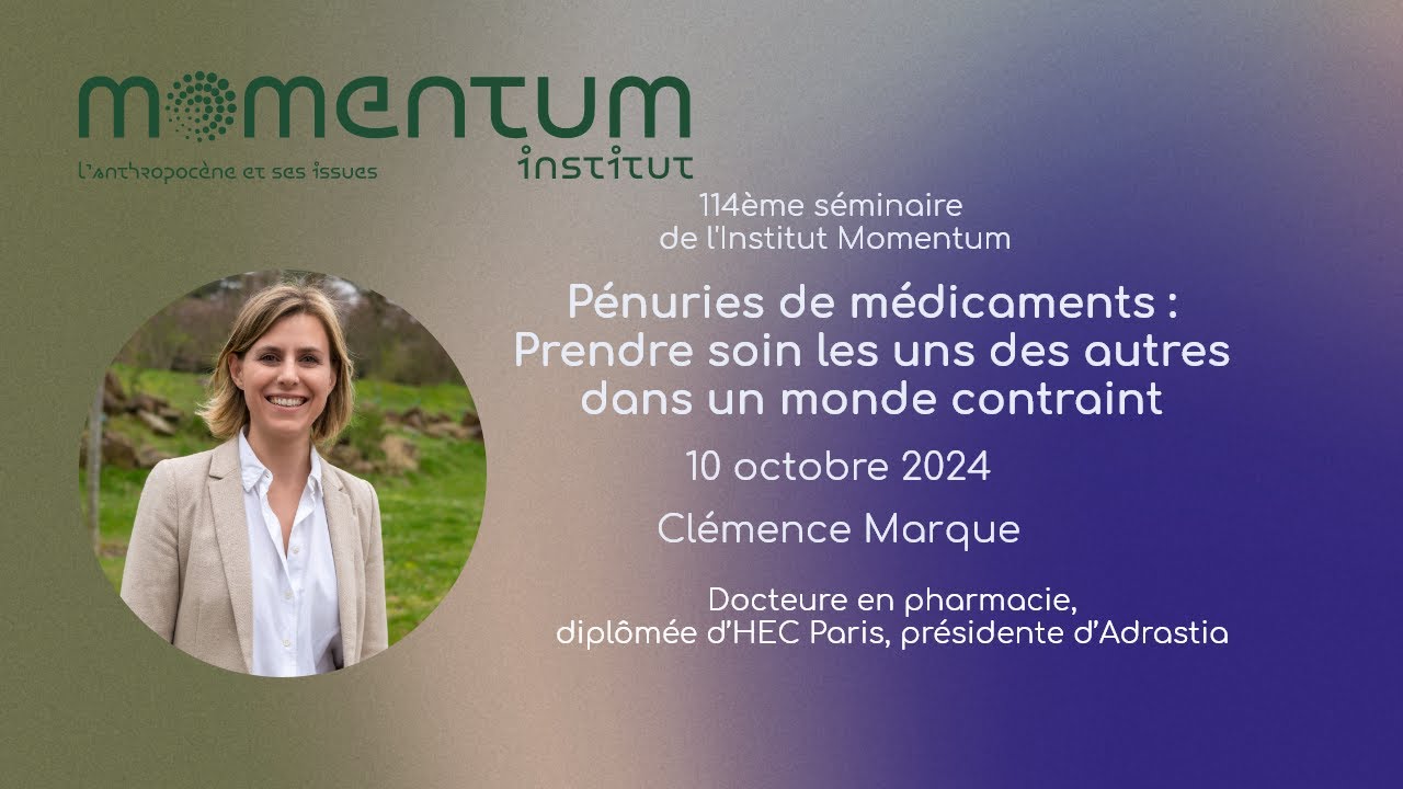 Pénuries de médicaments, 114ème séminaire de l'Institut Momentum par ...