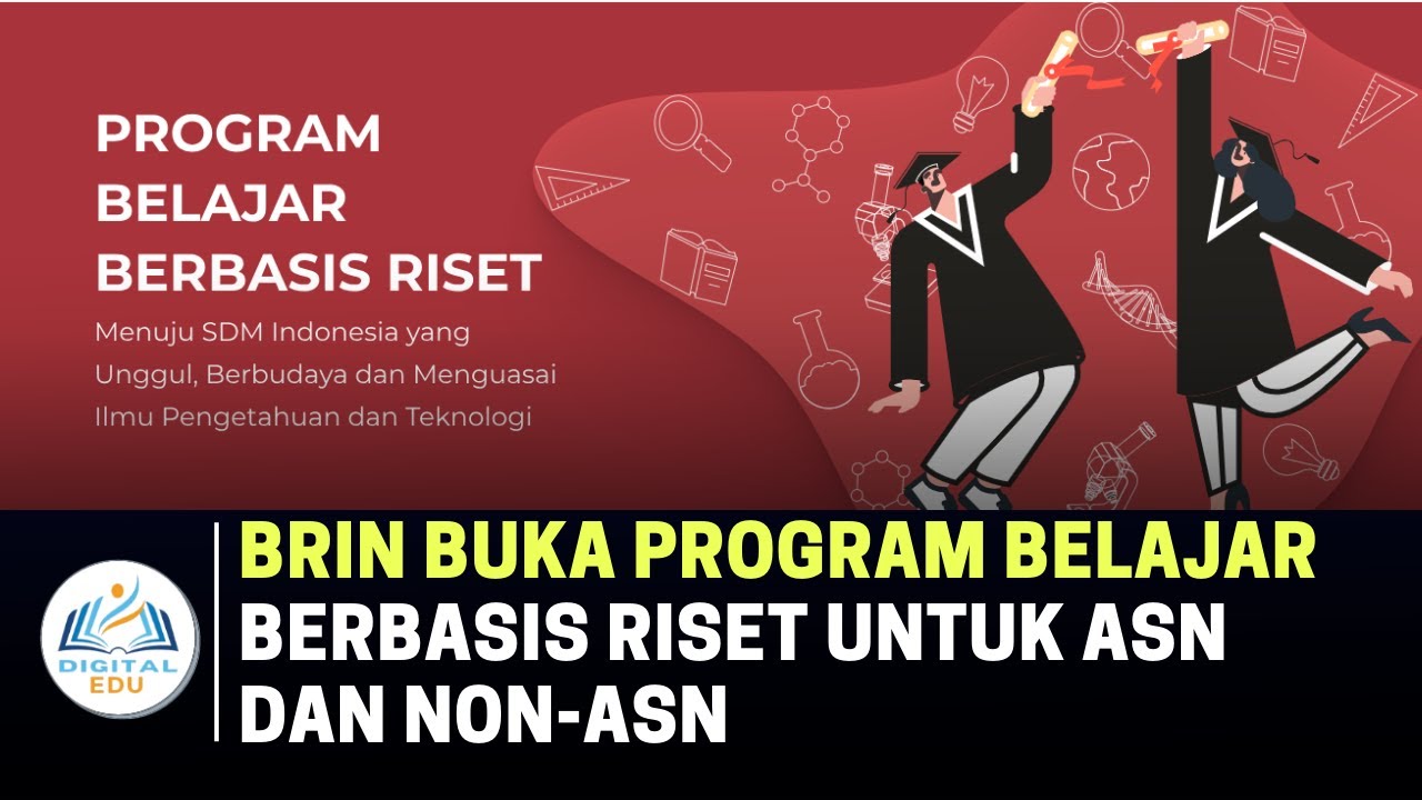 BRIN Buka Program Belajar Berbasis Riset untuk ASN dan non ASN - YouTube