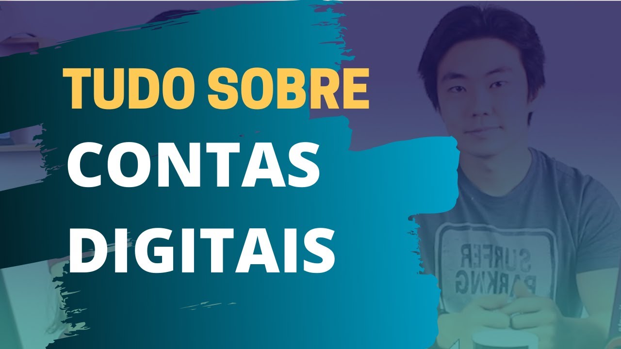 Conta Digital: Como escolher, Funcionalidades, O que é, e mais...(Guia ...