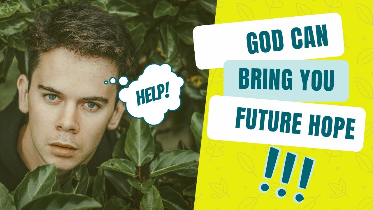 God can bring your future hope. (Daily Devotional) - YouTube