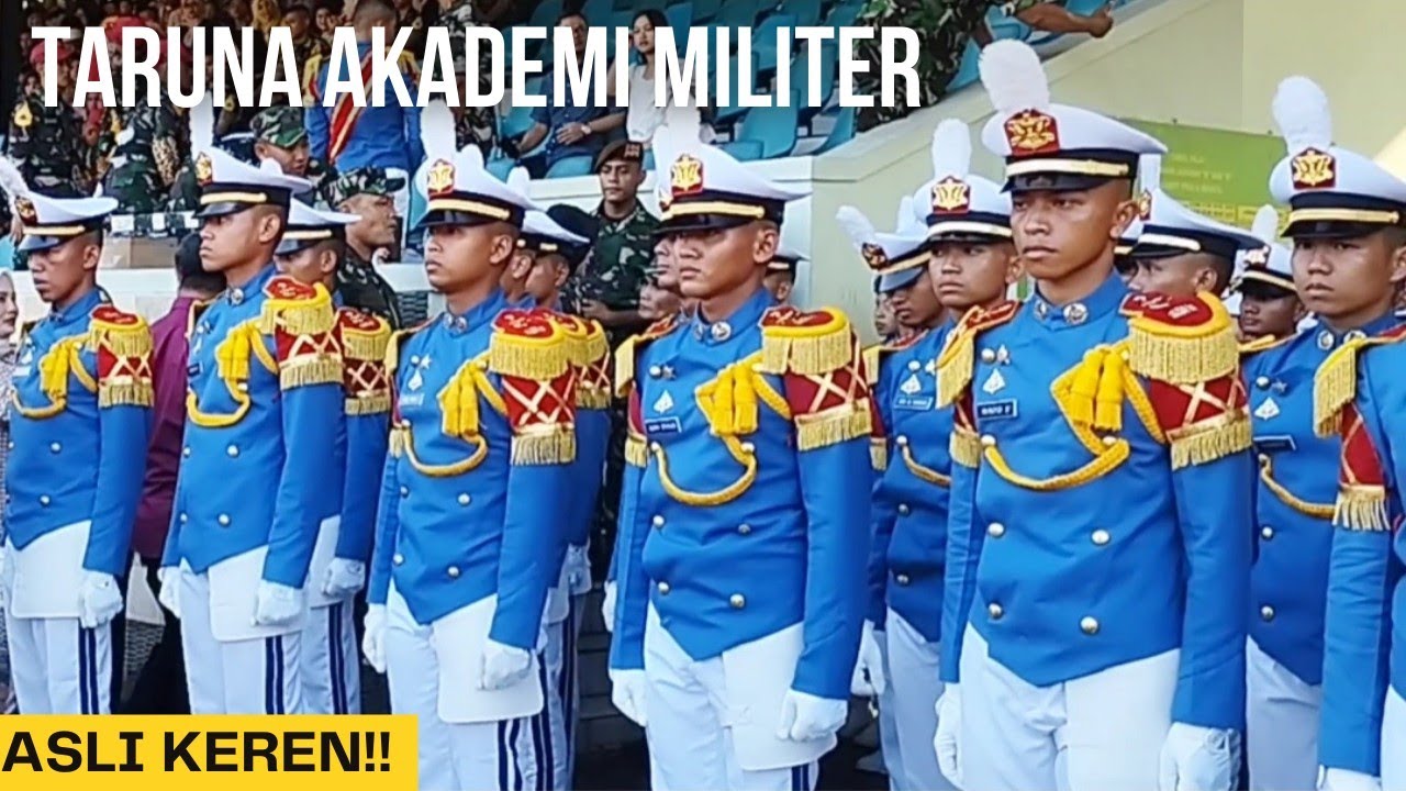 Asli Keren! Taruna dan Taruni Akademi Militer - YouTube