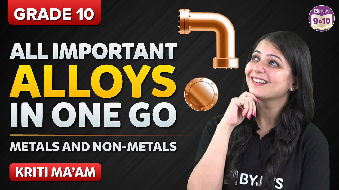All Important Alloys In One Go || Metals and Non-Metals #cbseclass10 # ...