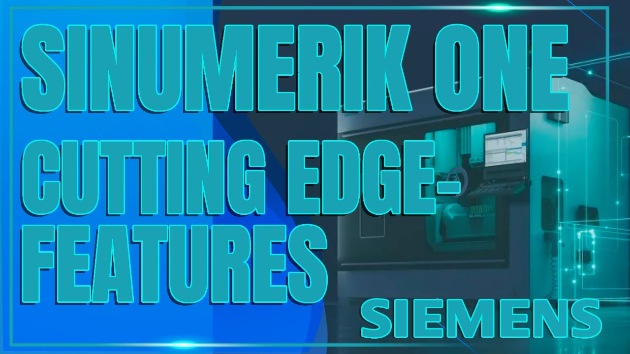 Sinumerik One – Discover its Cutting-Edge Features! - YouTube