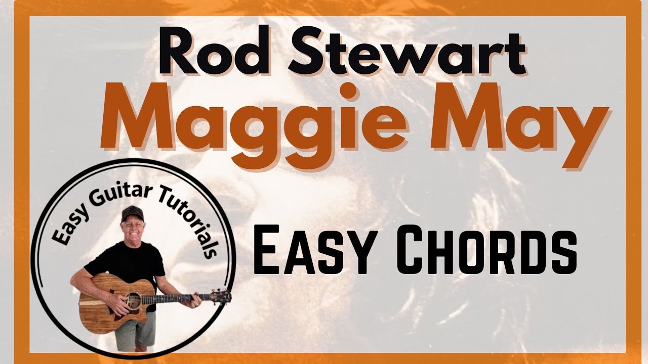 Rod Stewart Maggie May (tutorial) - YouTube