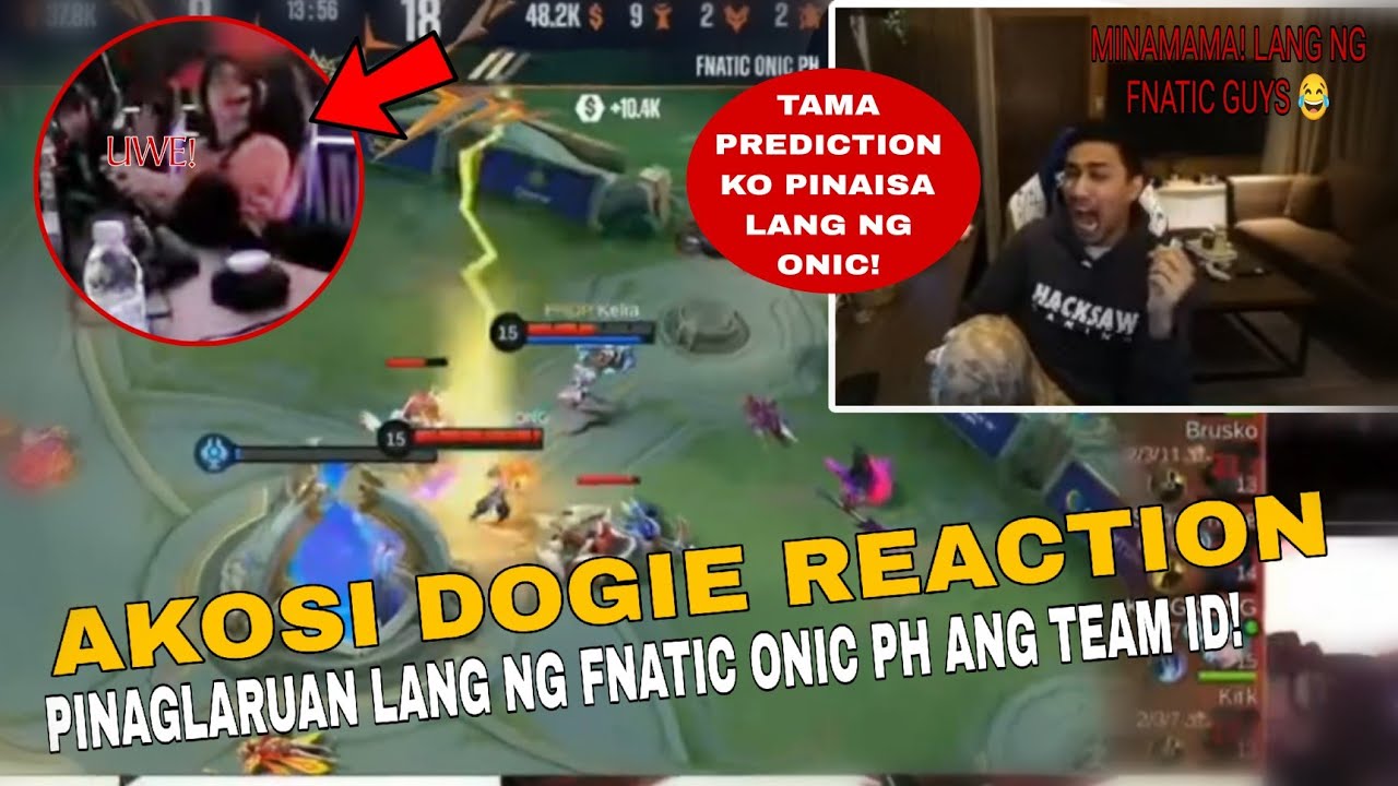 AKOSI DOGIE REACTION sa GAME 4 NG FNATIC ONIC VS TLID, PINAGLARUAN LANG ...