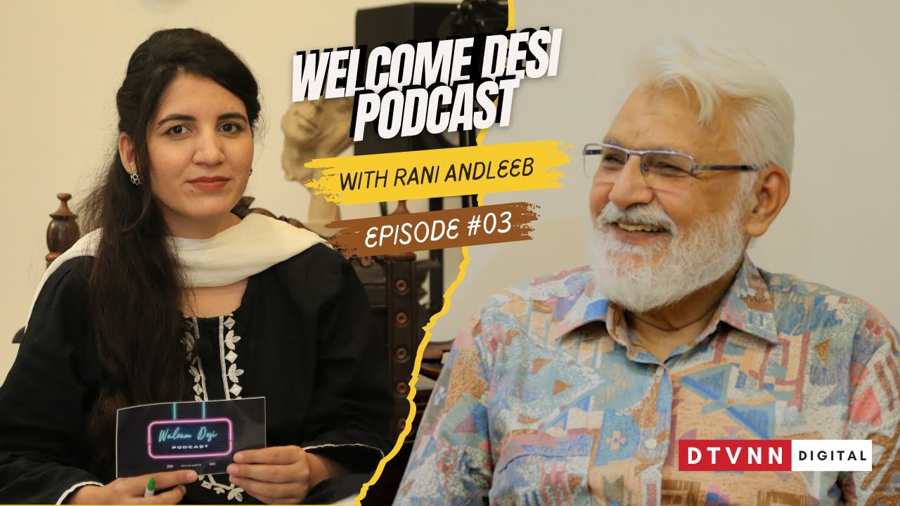 Desi Podcast with Rani Andleeb | Famous Actor Abdul Waheed Khan - YouTube