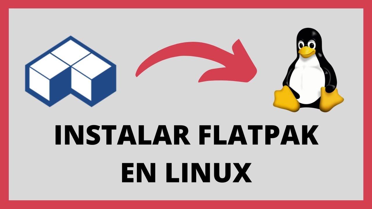 🔵 Cómo USAR e INSTALAR el Servicio FLATPAK en Linux 📦 - YouTube