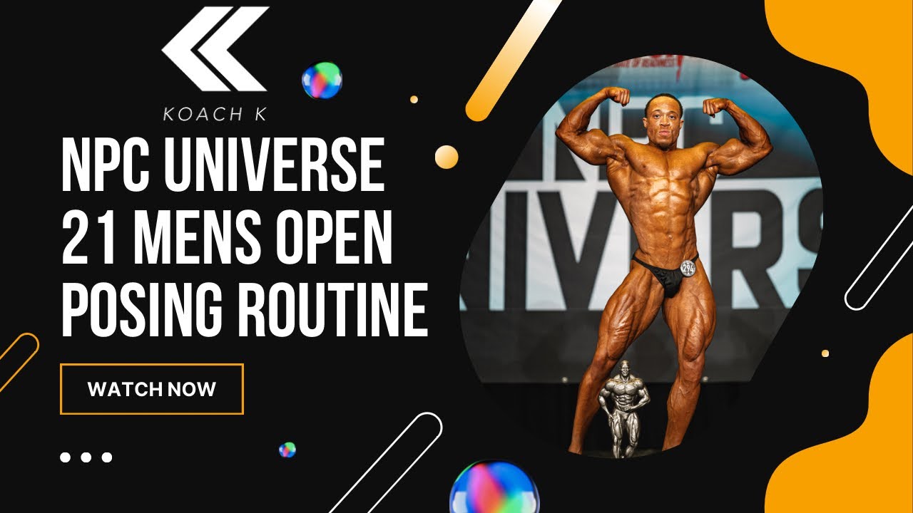 NPC Universe 2021 Mens Open Posing Routine - YouTube