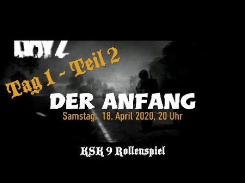 KSK9 Rollenspiel Tag 1 - DayZ-Arma 3/Survival-MilSim-Story (PS4) Teil 2 ...