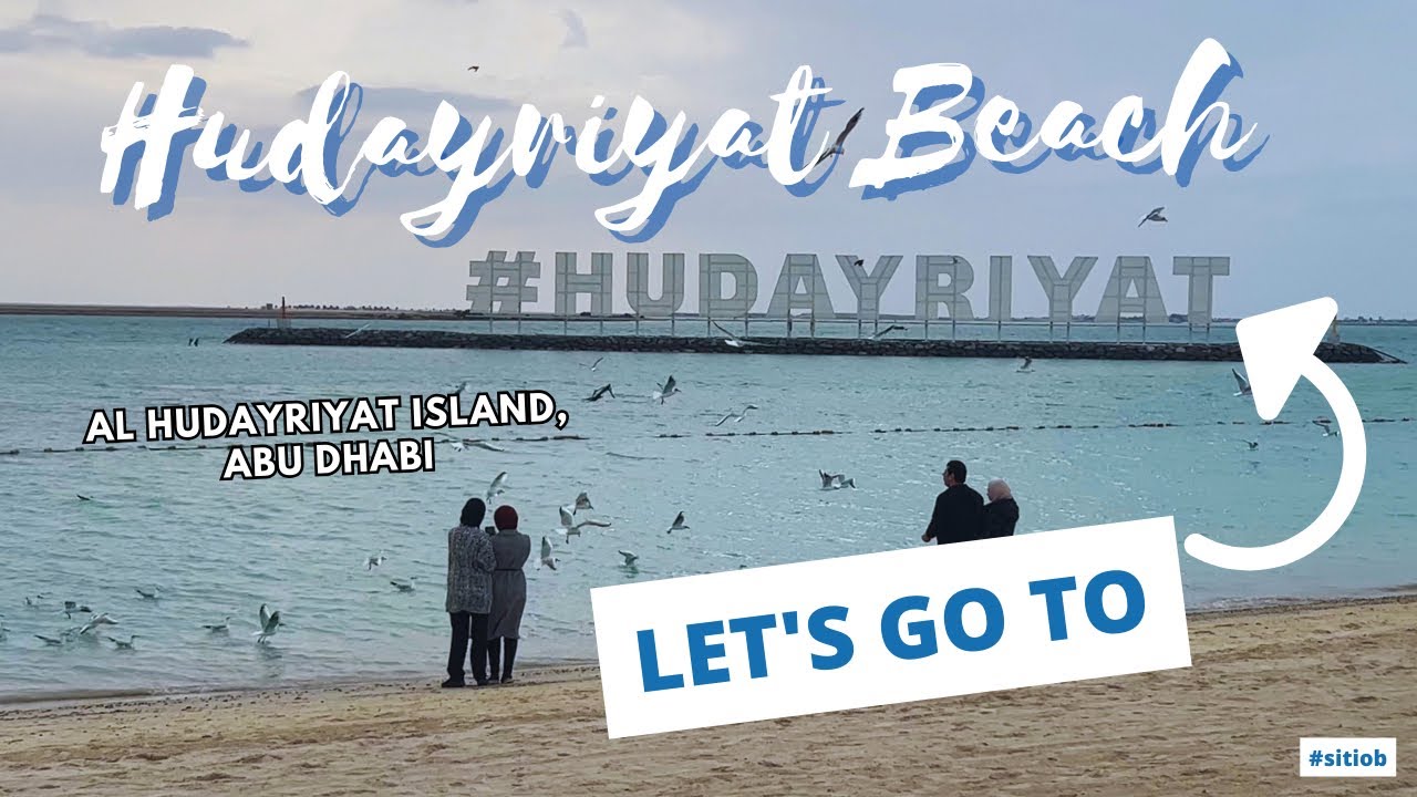 A Day at Hudayriyat Beach, Al Hudayriyat Island, Abu Dhabi - YouTube