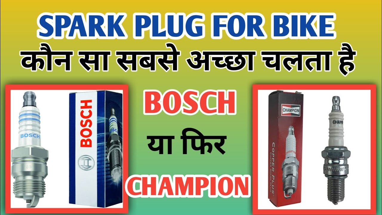 Best Spark Plug For Bike/Bosch Vs Champion Spark Plug - YouTube
