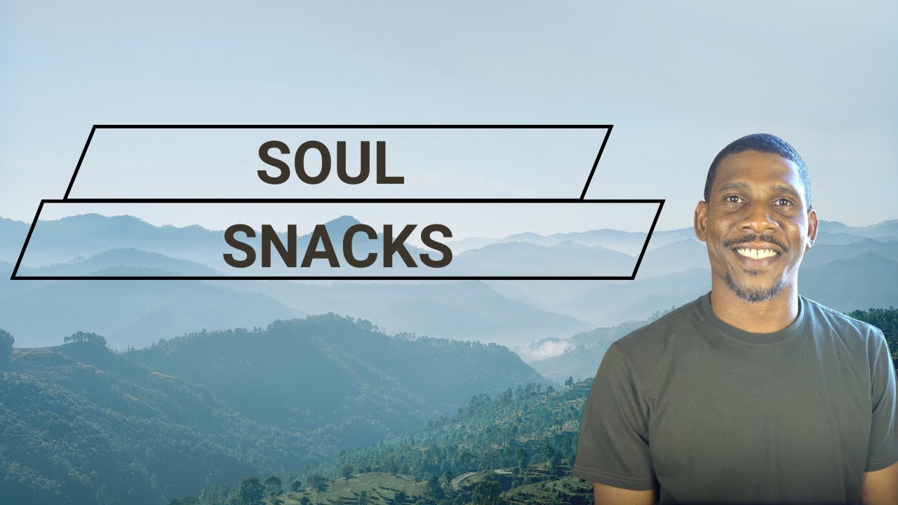 Soul Snacks - YouTube