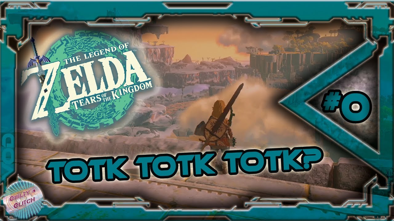 Zelda TOTK - #00 - Totk totk TOTK? - Découverte FR VOD - YouTube