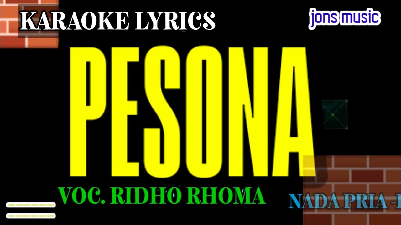 KARAOKE DANGDUT PESONA RIDHO RHOMA NADA COWOK @Jonsmusic - YouTube