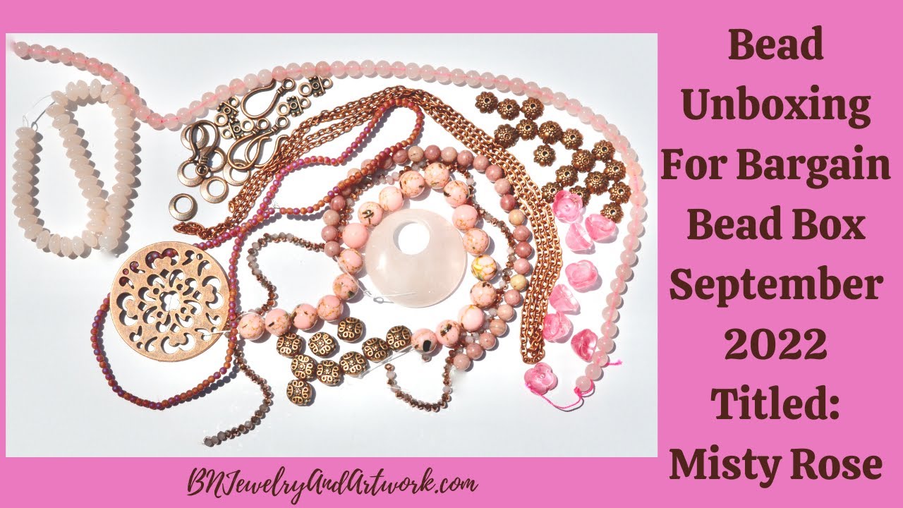 Bargain Bead Box Unboxing For Misty Rose-Episode 94 #beads # ...