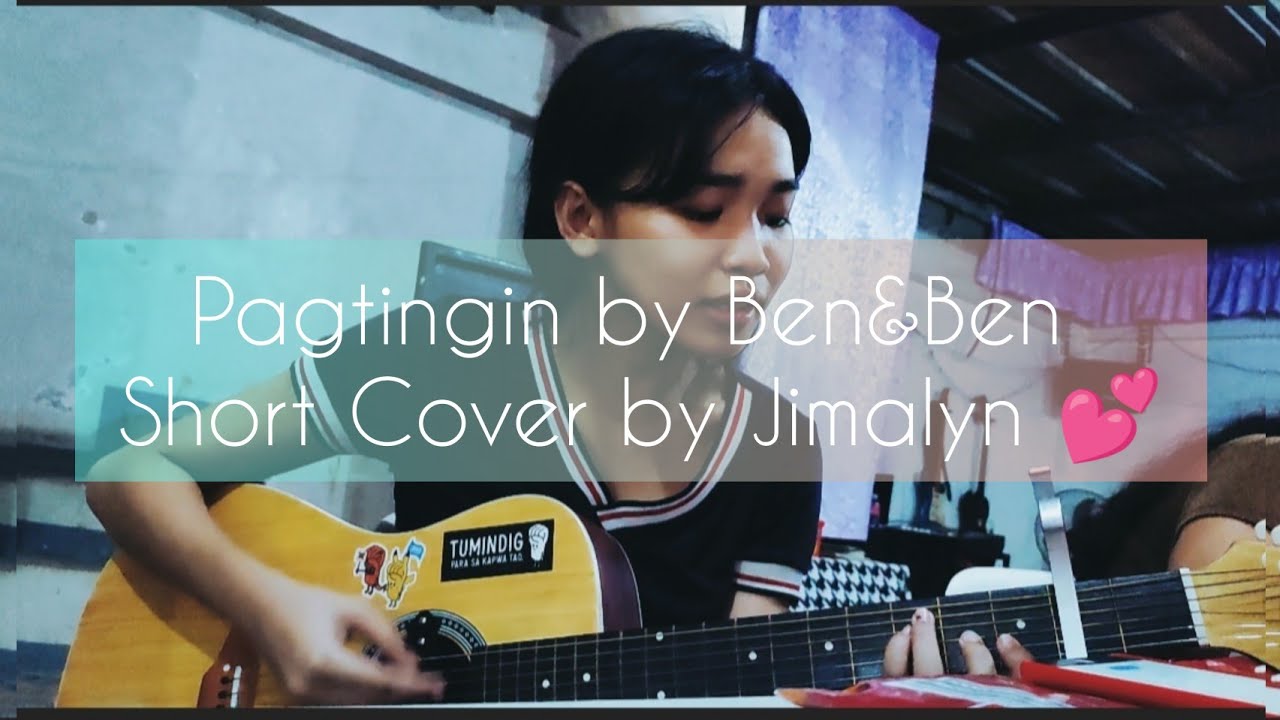Pagtingin by Ben&Ben - Short Cover by Jimalyn 💕 - YouTube