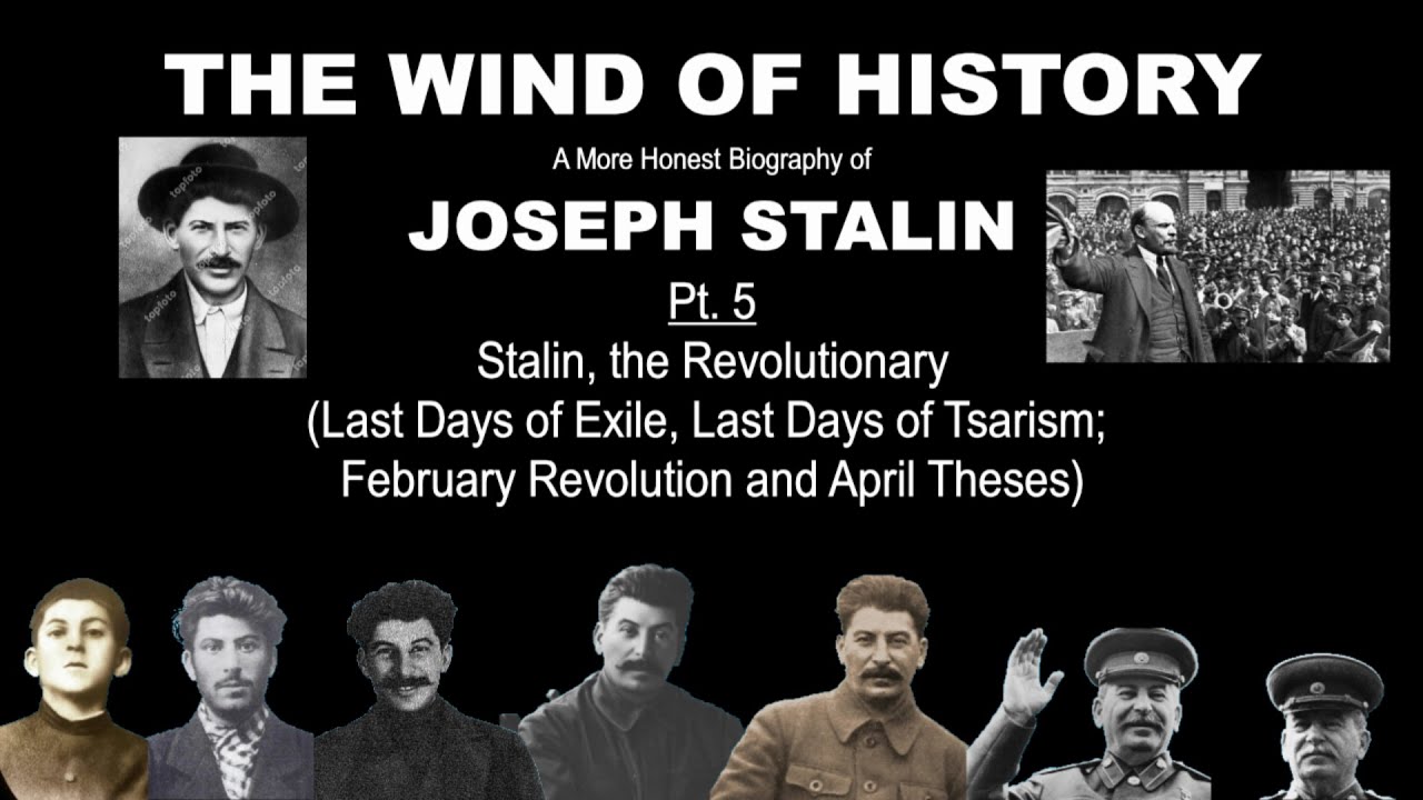 Pt. 5 - The Wind of History: A More Honest Biography of Joseph Stalin ...